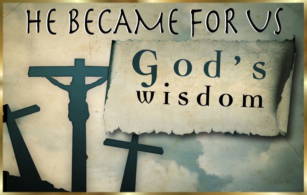 Jesus: Wisdom From God – Jeremy L. Berg