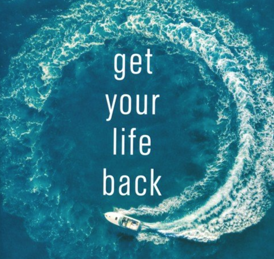 Get Your Life Back – Kingdom Harbor